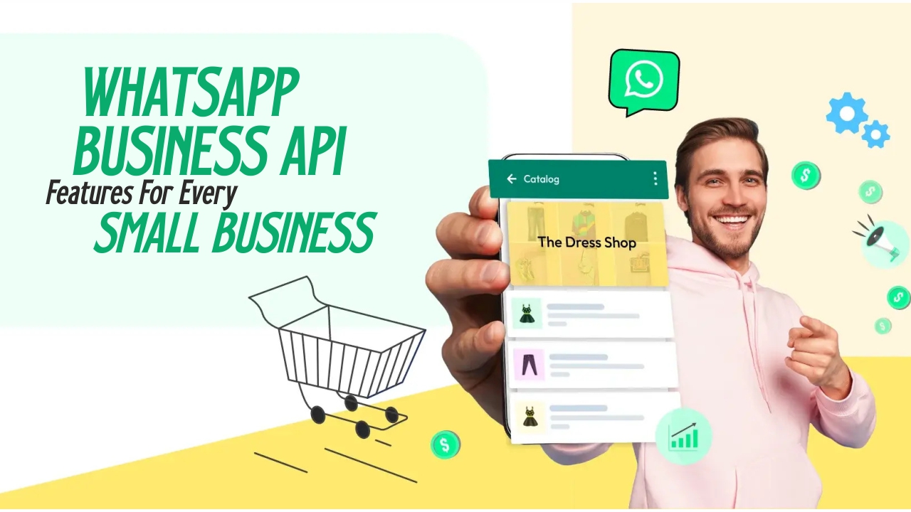 Top ten Whatsapp Business API features for SMB| Cunnekt